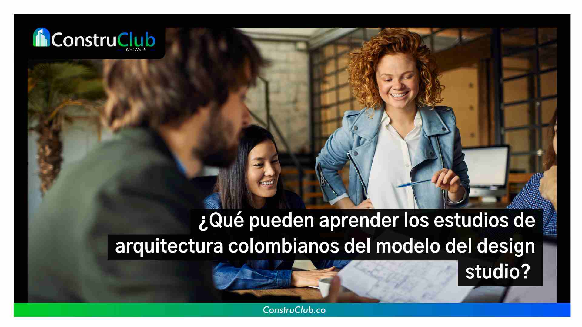 ¿Qué pueden aprender los estudios de arquitectura colombianos del ...