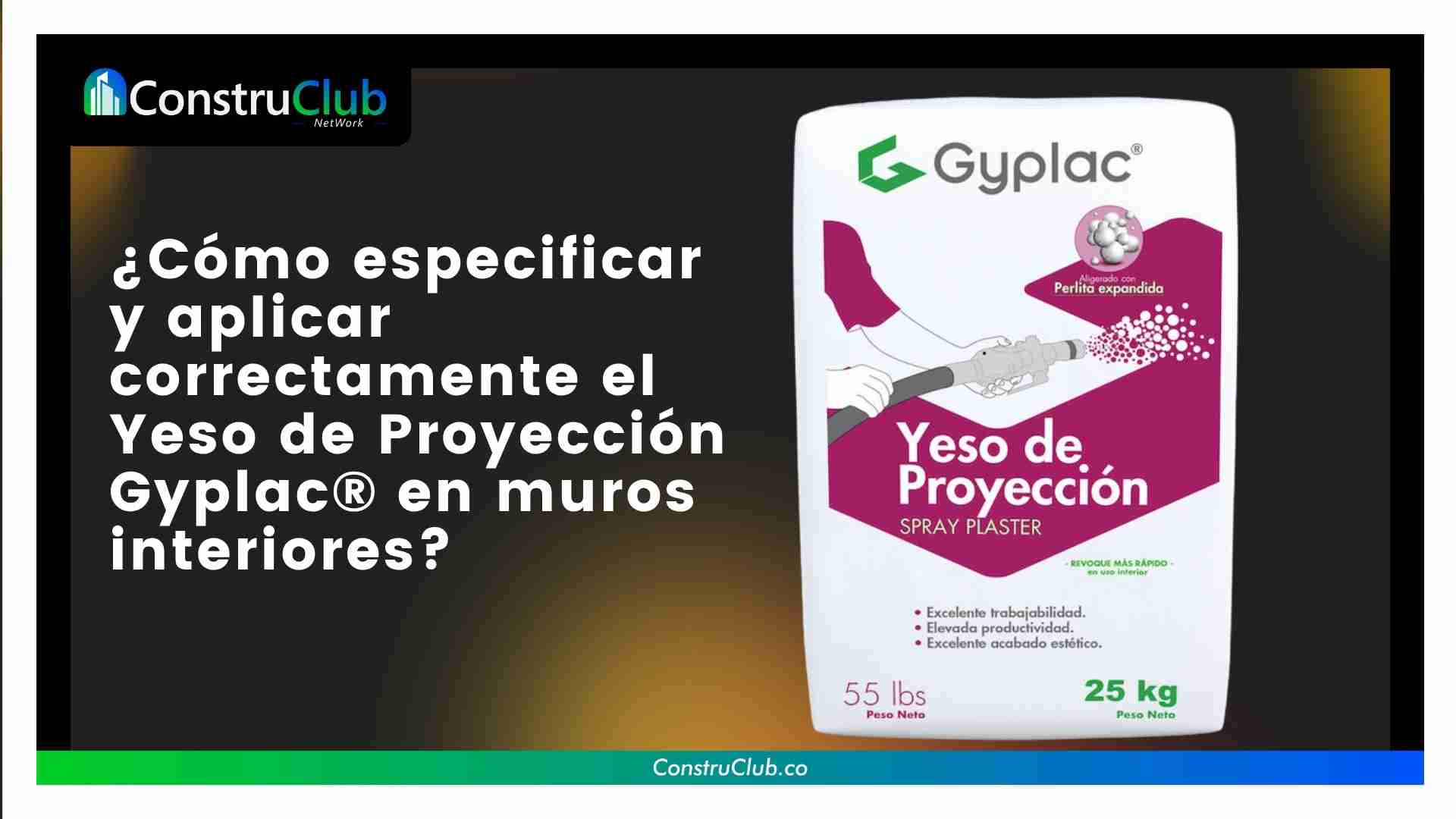 ¿Cómo especificar y aplicar correctamente el Yeso de Proyección Gyplac ...