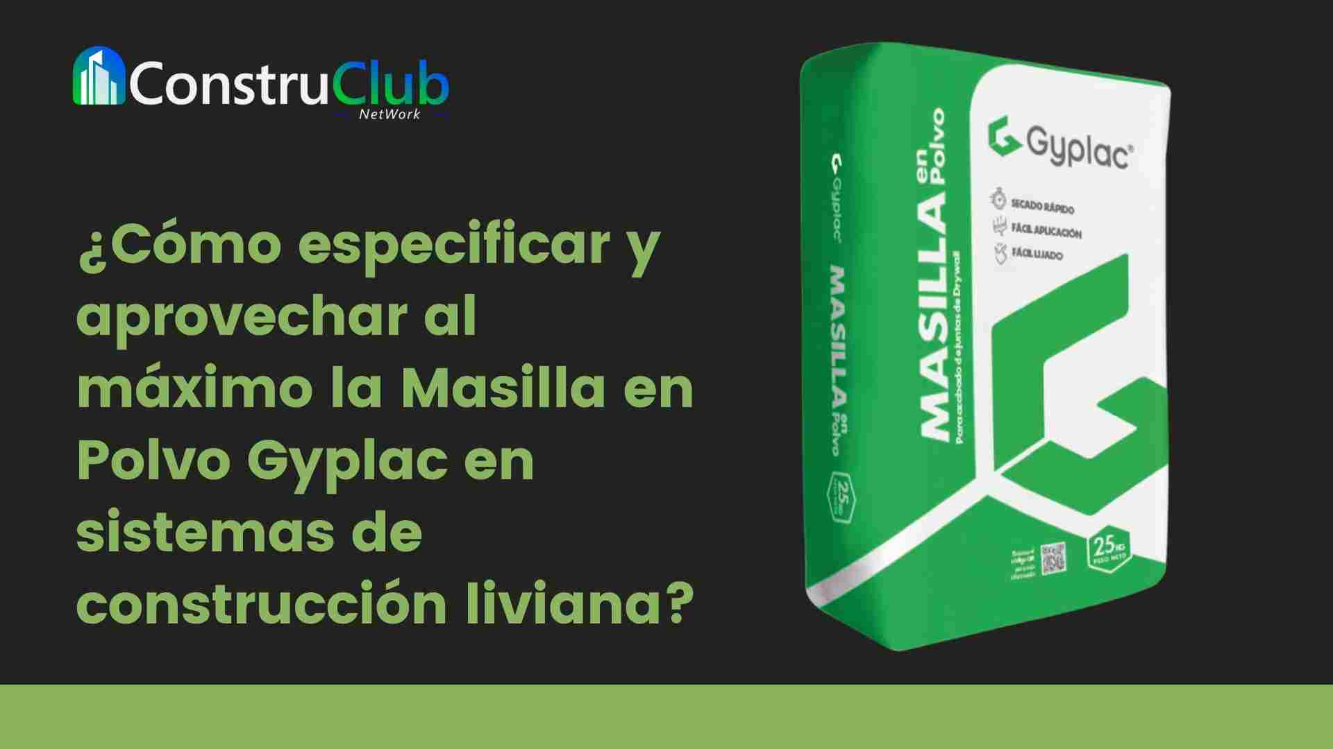 ¿Cómo especificar y aprovechar al máximo la Masilla en Polvo Gyplac en ...